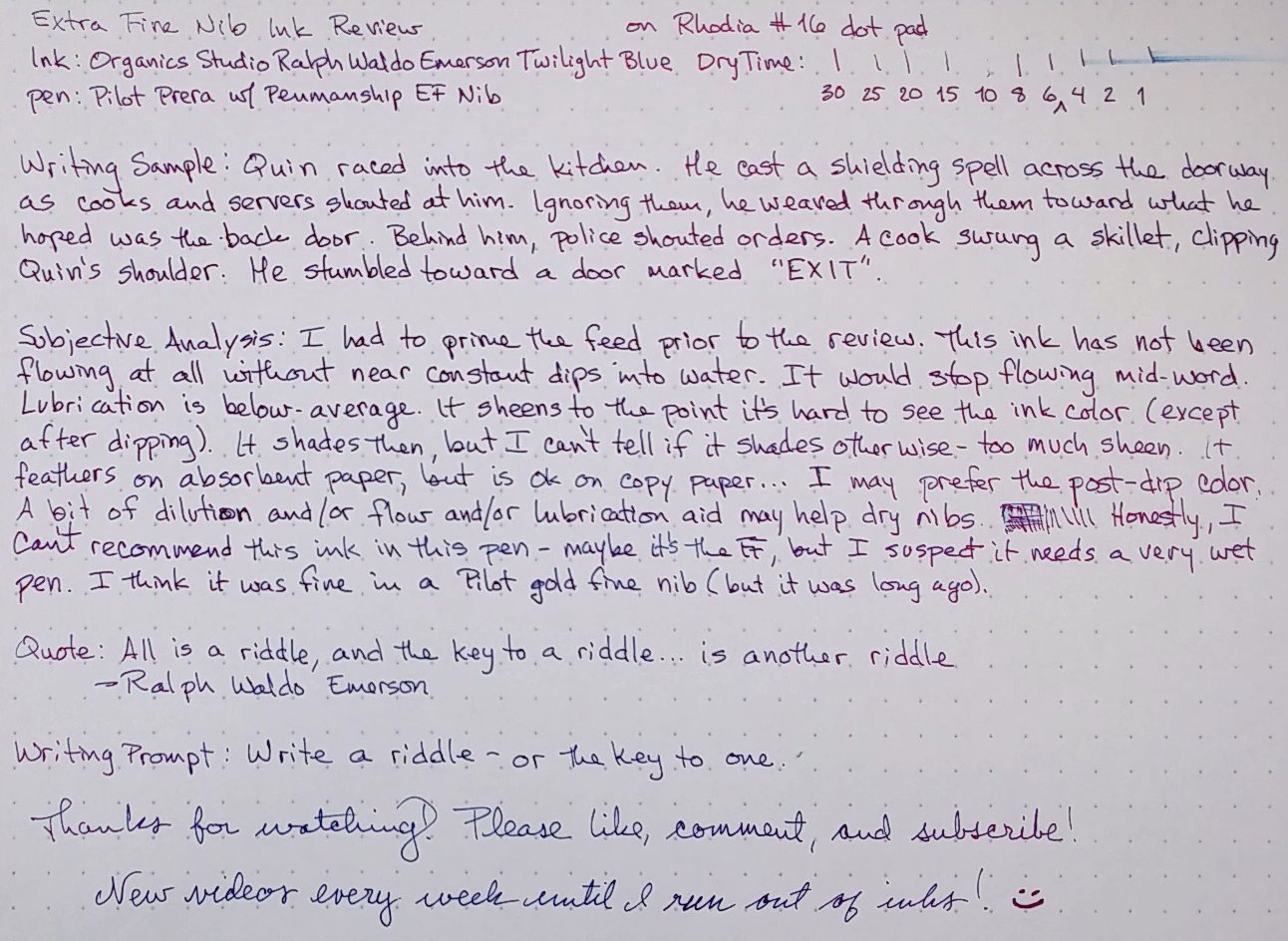 Extra Fine Nib Ink Review: Organics Studio Ralph Waldo Emerson Twilight ...