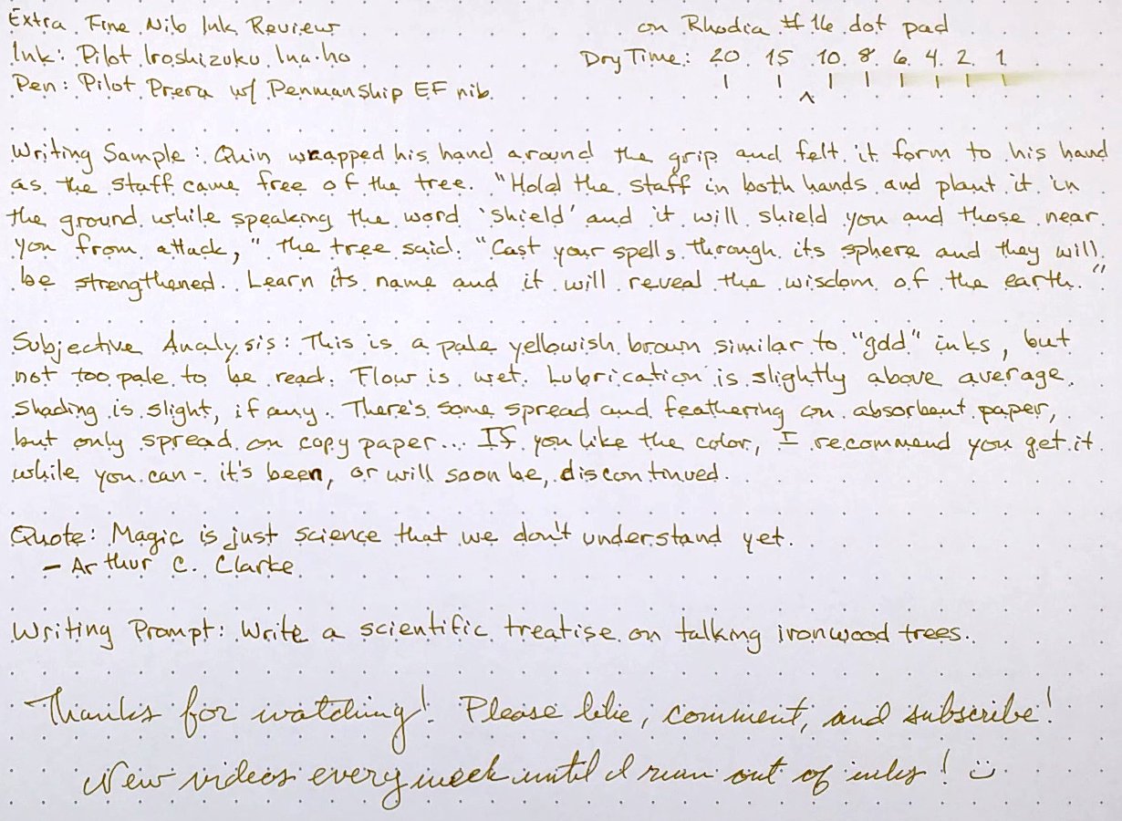 Extra Fine Nib Ink Review: Pilot Iroshizuku Ina-ho : r/fountainpens