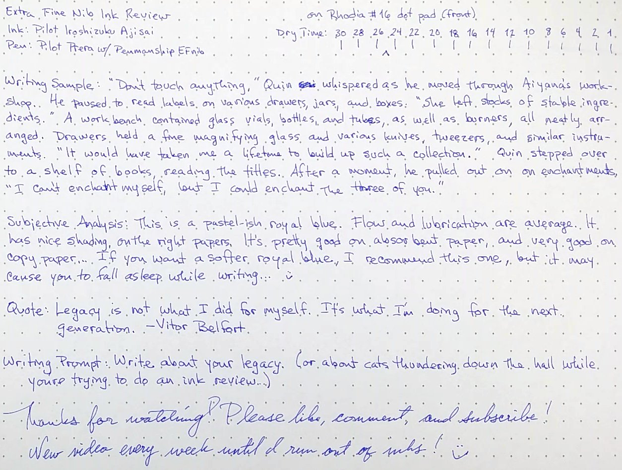 Extra Fine Nib Ink Review: Pilot Iroshizuku Ajisai : r/fountainpens